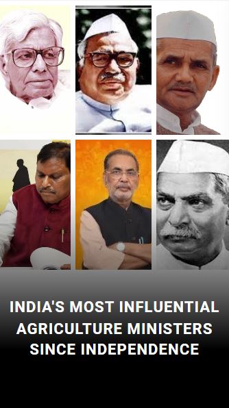Indias Most Influential Agriculture Ministers Since Independence