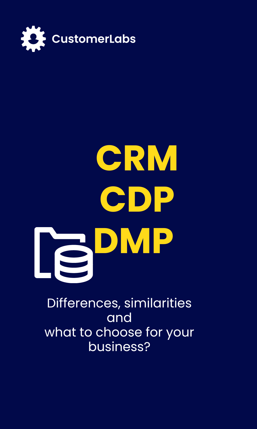 CDP CRM & DMP: Difference & Capabilities